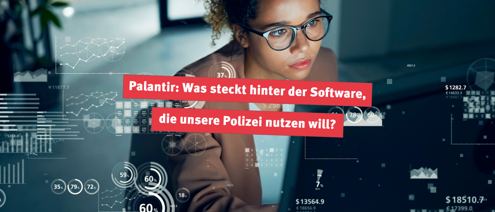 Palantir: Was steckt hinter der Software, die unsere Polizei nutzen will? - Hitradio antenne 1